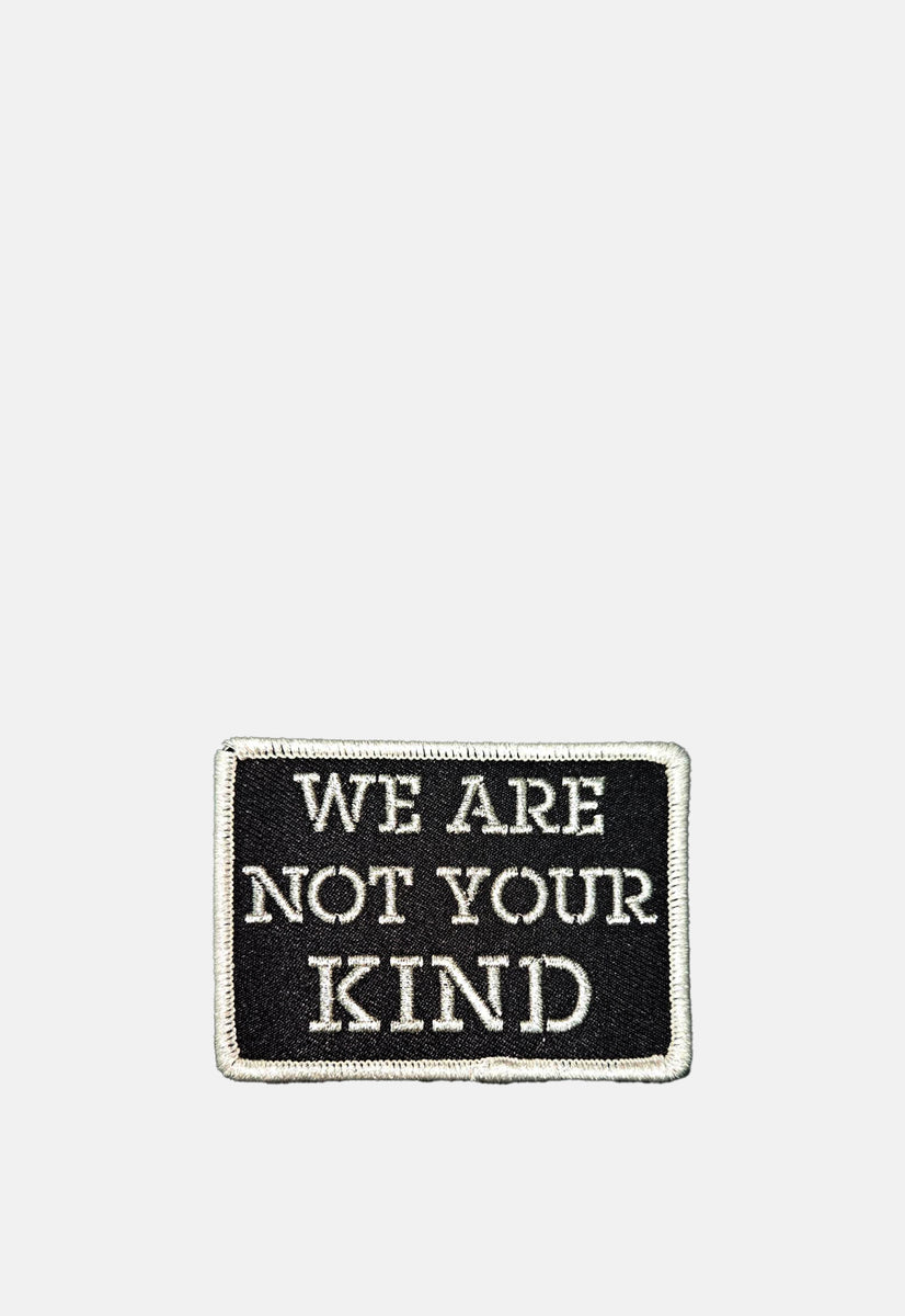 We Are Not Your Kind Stencil Patch – DMG SCY