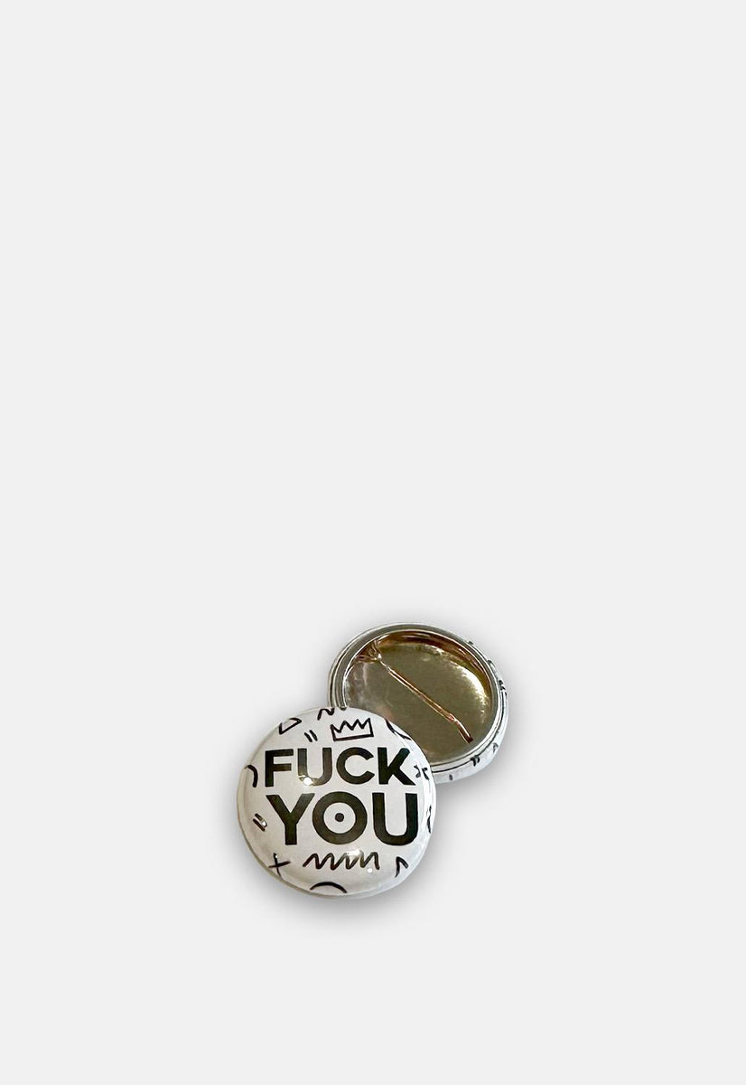 Fuck You Button Badge – DMG SCY